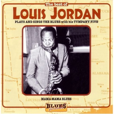 Louis Jordan And His Tympany Five – The Best Of Louis Jordan: Plays And ...